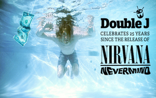 Double J celebrates 25 Years of Nirvana’s Nevermind - RadioInfo Australia