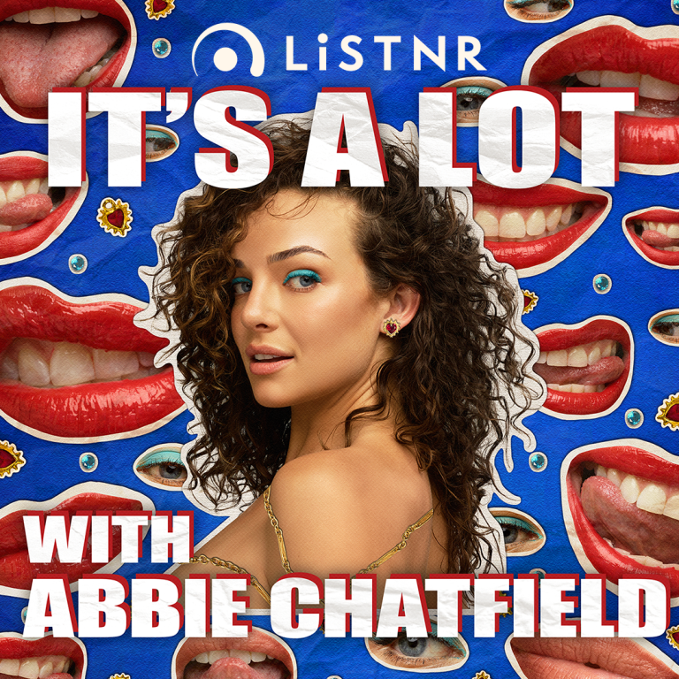 Abbie Chatfield back for season six of It's A Lot - RadioInfo Australia